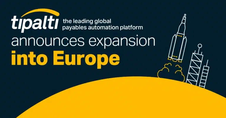 Fintech unicorn Tipalti launches in Europe | Tipalti