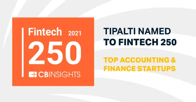 Tipalti Named a 2021 CB Insights Fintech 250 Startup