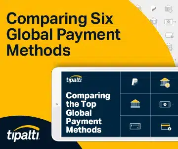 Comparing Six Top Global Payment Methods | Tipalti